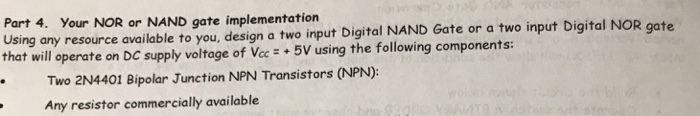 Solved Part 4. Your NOR or NAND gate implementation Using | Chegg.com
