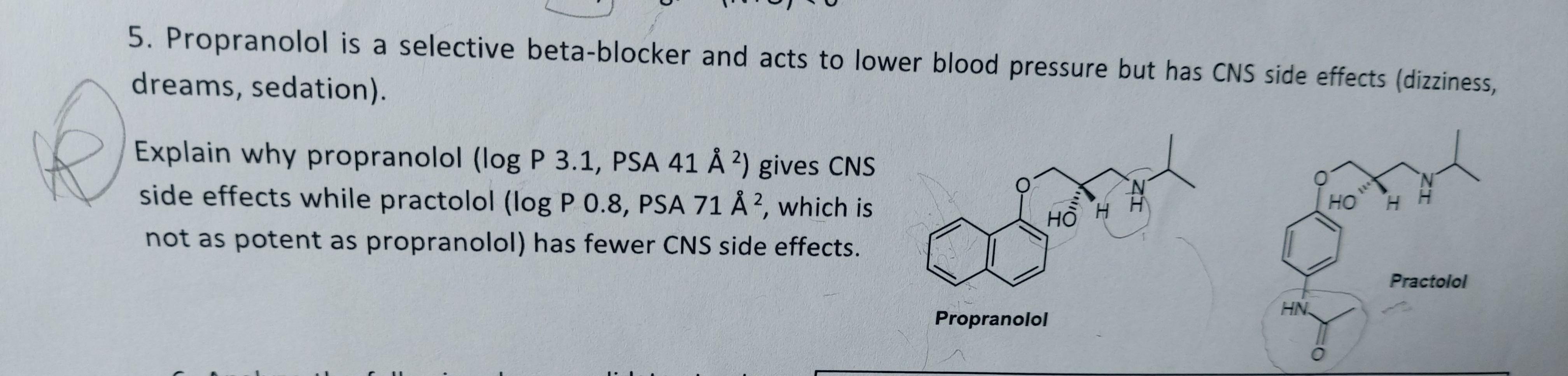 Solved 5. Propranolol is a selective beta-blocker and acts | Chegg.com