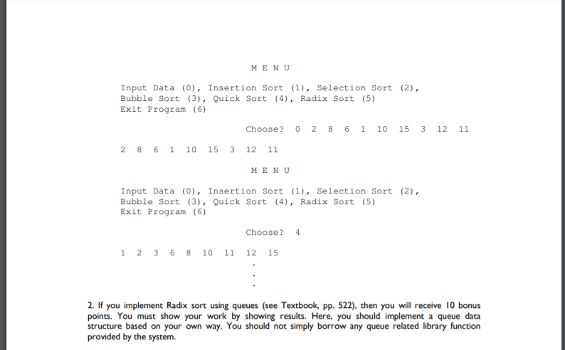 Solved 1 Write A Program To Sort User Input Data Using A 