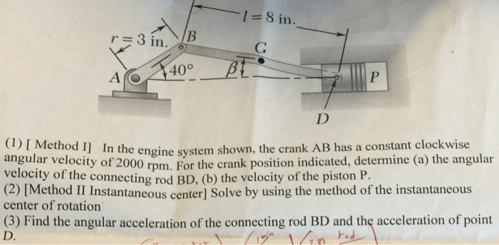 Solved In the engine system shown, the crank AB has a | Chegg.com
