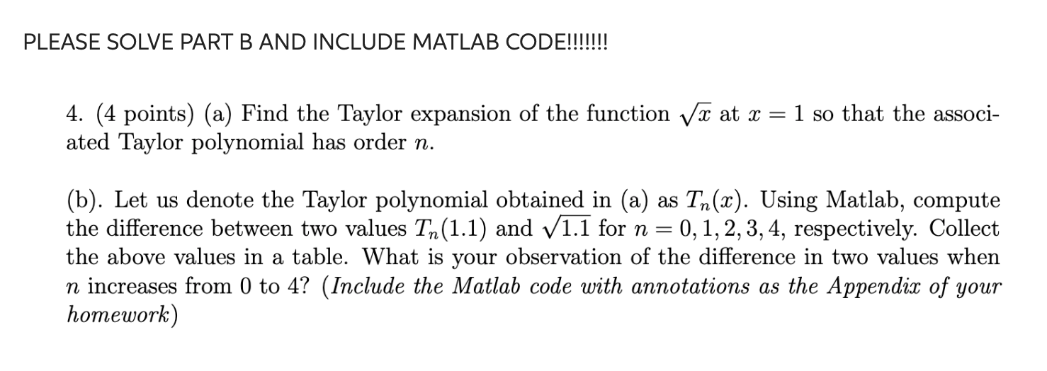 Solved PLEASE SOLVE PART B AND INCLUDE MATLAB CODE!!!!!!! 4. | Chegg.com