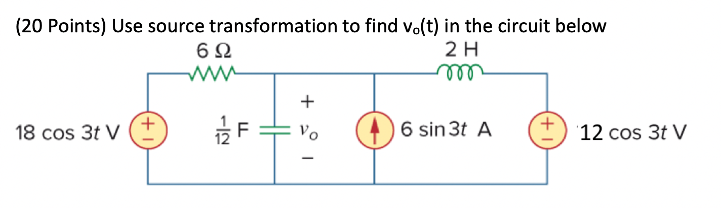 Solved (20 Points) Use source transformation to find v0(t) | Chegg.com