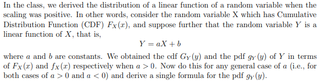 Solved In the class, we derived the distribution of a linear | Chegg.com