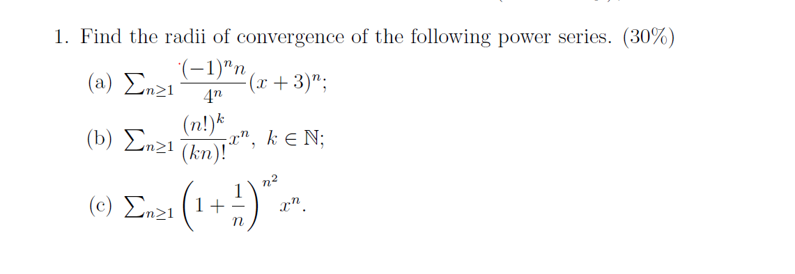 Solved 1. Find the radii of convergence of the following | Chegg.com