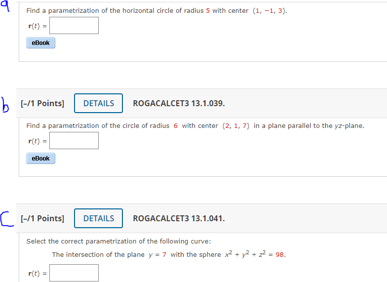 Solved 9 Find a parametrization of the horizontal circle of | Chegg.com