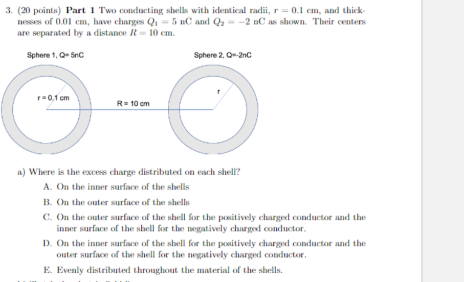 Solved 3. (20 points) Part 1 Two conducting shells with | Chegg.com