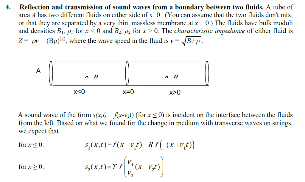 Solved 4. Reflection and transmission of sound waves from a | Chegg.com