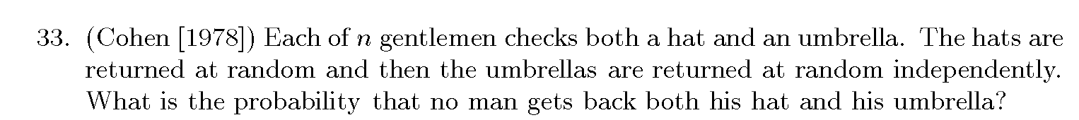 Solved 33. (Cohen (1978]) Each of n gentlemen checks both a | Chegg.com