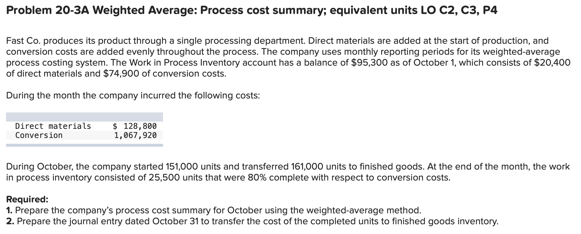 Solved Problem 20-3A Weighted Average: Process cost summary; | Chegg.com