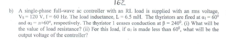 Solved A single-phase full-wave ac controller with an RL | Chegg.com