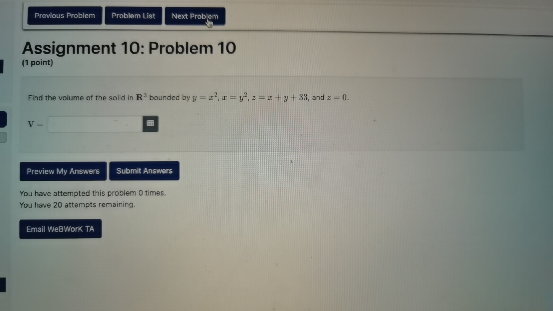 Solved Assignment 10: Problem 10 (1 point) Find the volume | Chegg.com