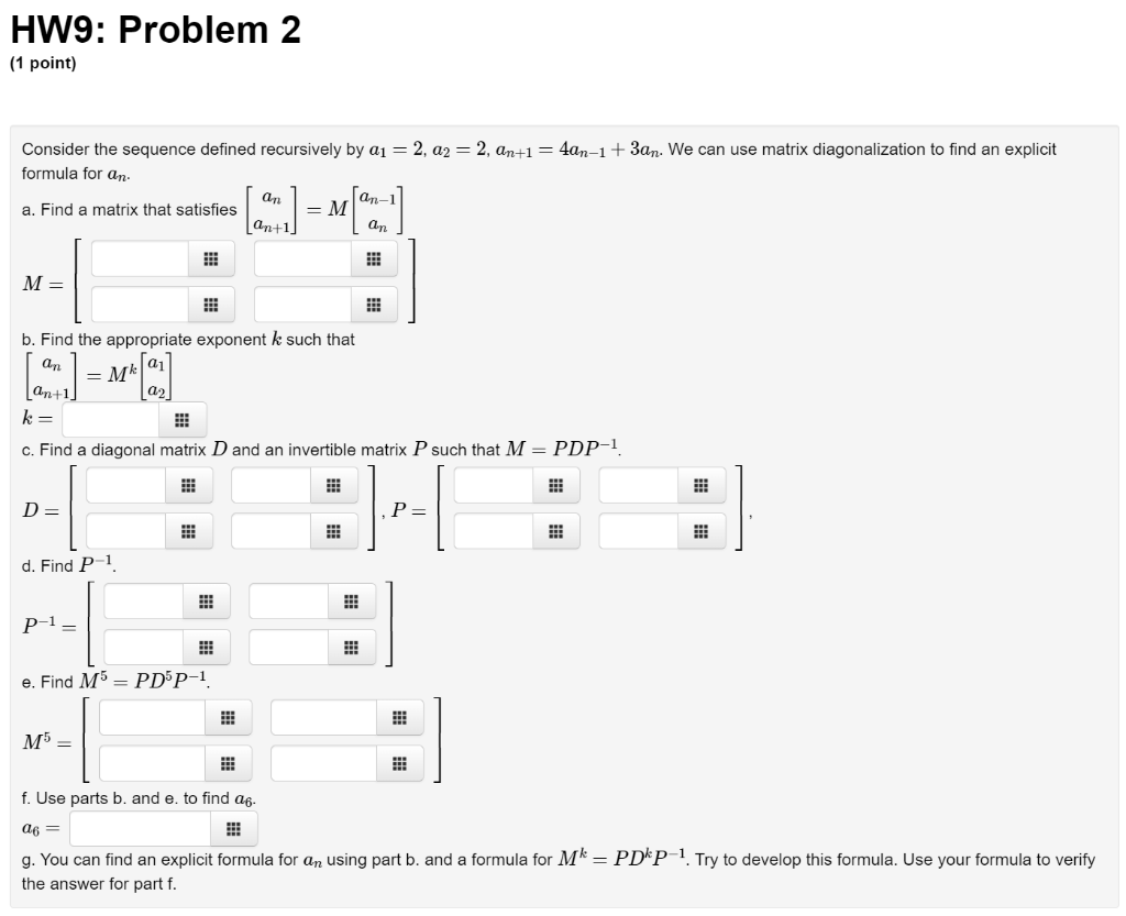 Solved HW9: Problem 2 (1 point) Consider the sequence | Chegg.com