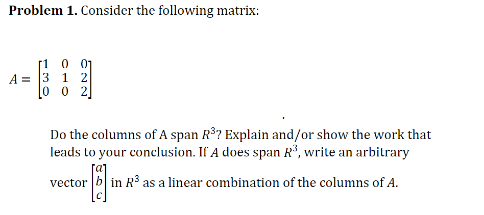 Solved Problem 1. Consider the following matrix: | Chegg.com | Chegg.com