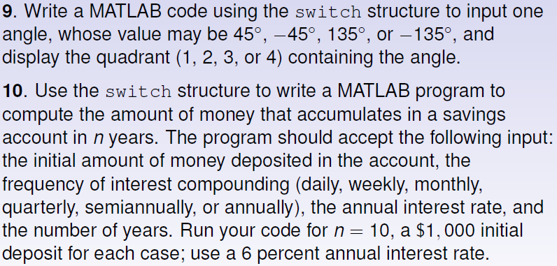 Solved 9. Write a MATLAB code using the switch structure to | Chegg.com