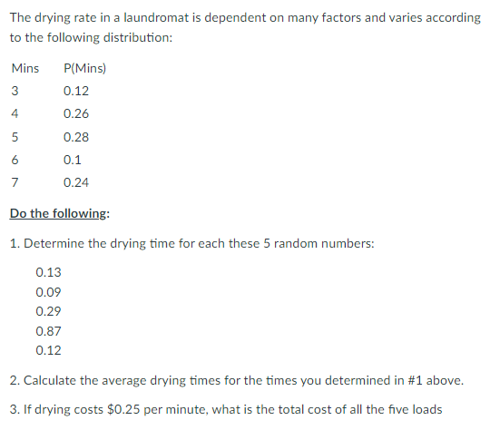 Solved The drying rate in a laundromat is dependent on many | Chegg.com