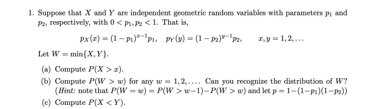 Solved 1. Suppose that X and Y are independent geometric | Chegg.com