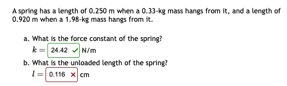 Solved A spring has a length of 0.250 m when a 0.33−kg mass | Chegg.com