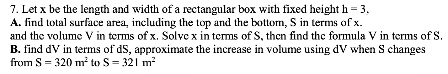 Solved 7. Let x be the length and width of a rectangular box | Chegg.com