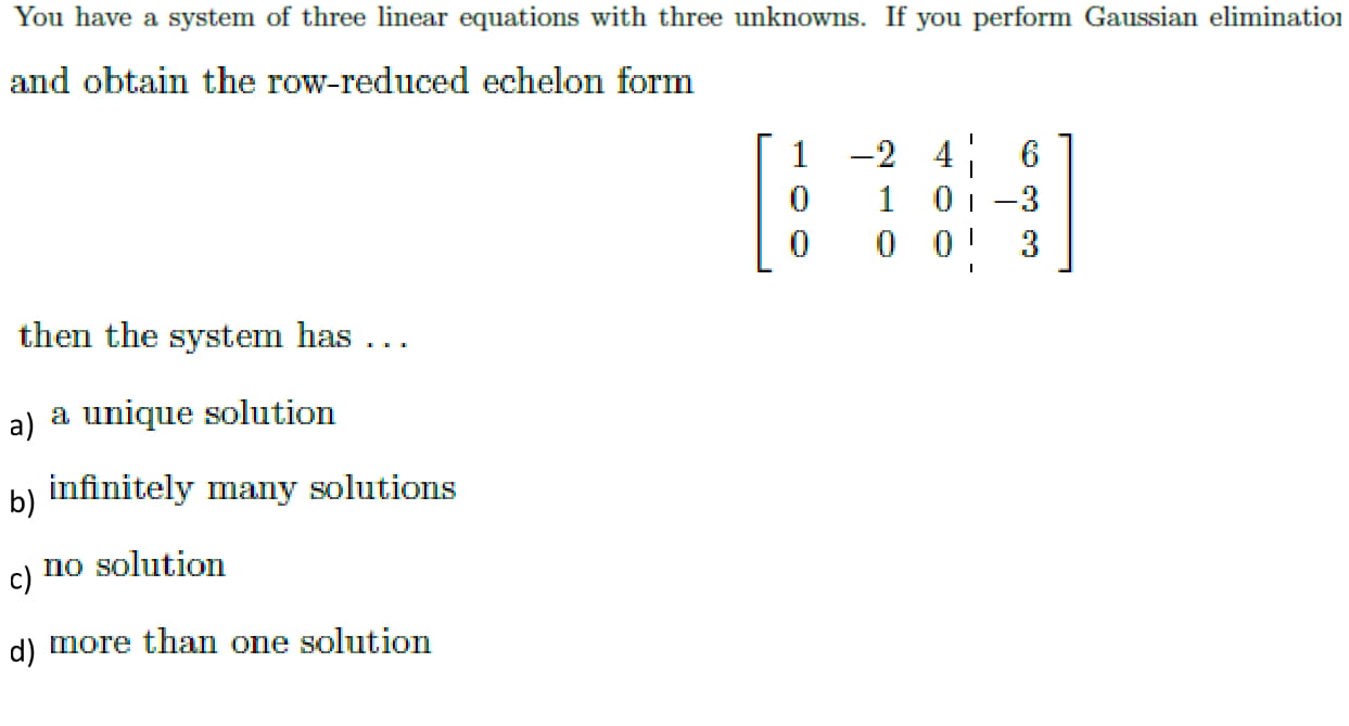 Solved You have a system of three linear equations with | Chegg.com