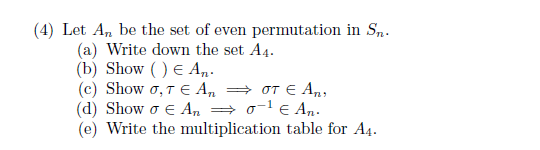 Solved (4) Let An be the set of even permutation in Sn. (a) | Chegg.com