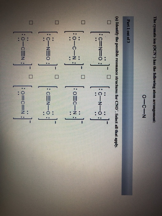 Solved The (a) Identify the possible resonance structures | Chegg.com
