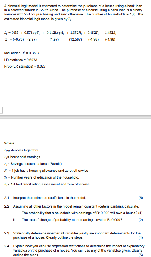 Solved A binomial logit model is estimated to determine the | Chegg.com