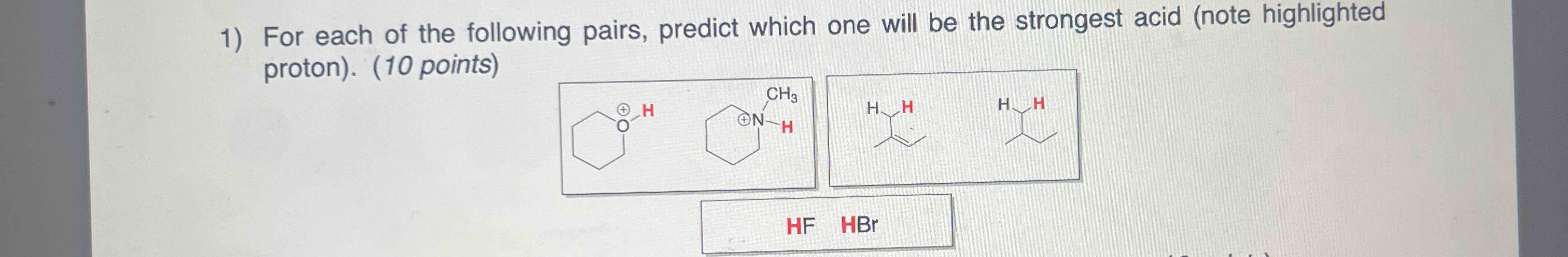 Solved 1) ﻿For each of the following pairs, predict which | Chegg.com