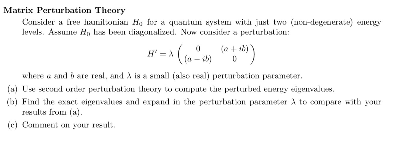 Solved H' = Matrix Perturbation Theory Consider a free | Chegg.com