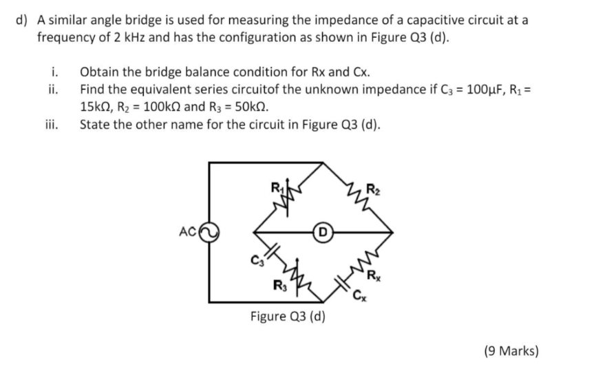 Solved d) A similar angle bridge is used for measuring the | Chegg.com