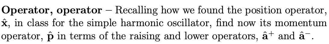 Solved Operator, operator - Recalling how we found the | Chegg.com