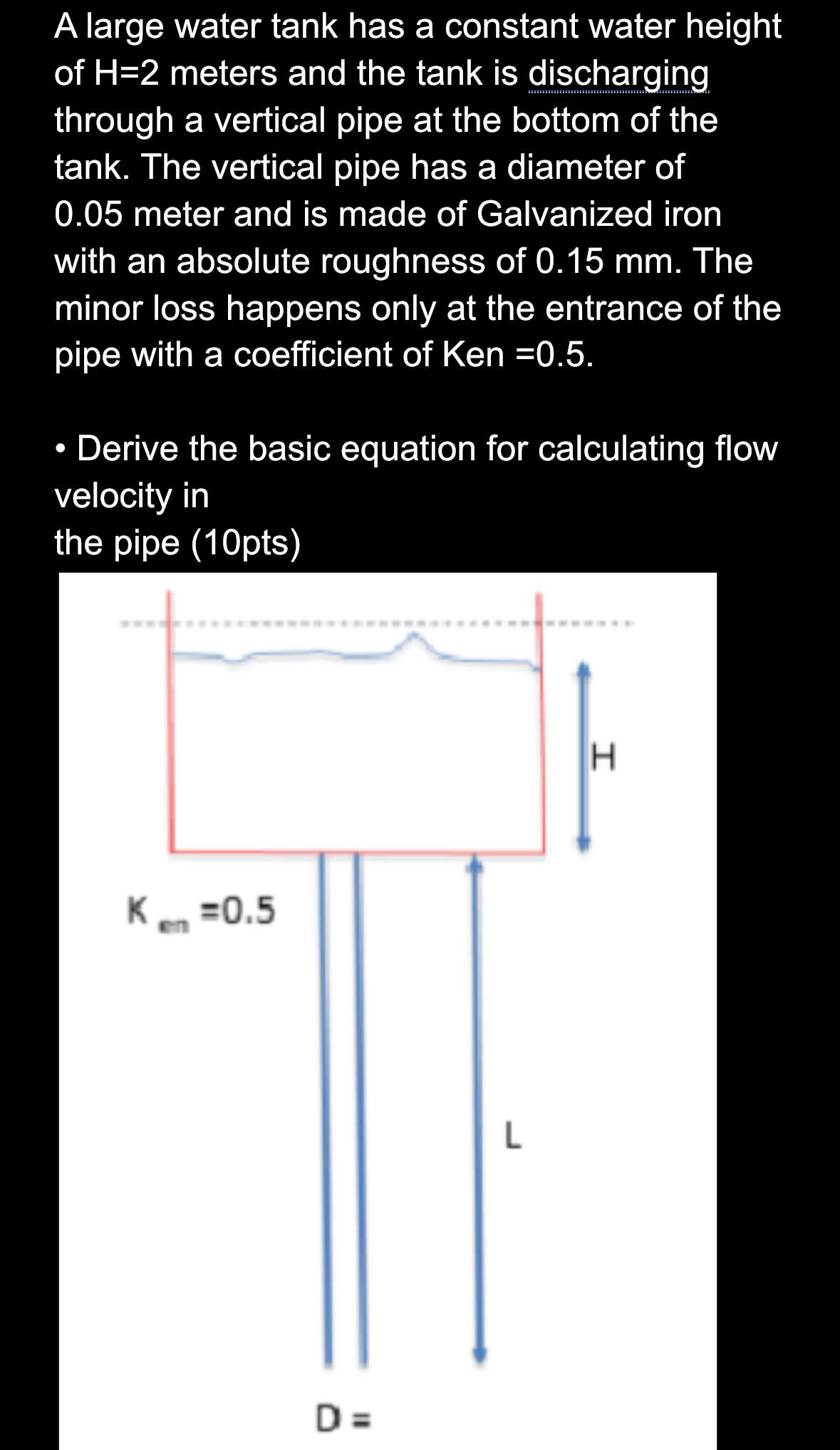 Solved A large water tank has a constant water height of H=2 | Chegg.com
