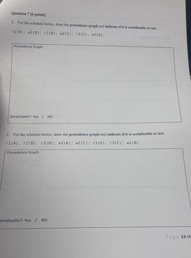 Solved Question 7 [6 points] 1. For the schedule below, draw | Chegg.com