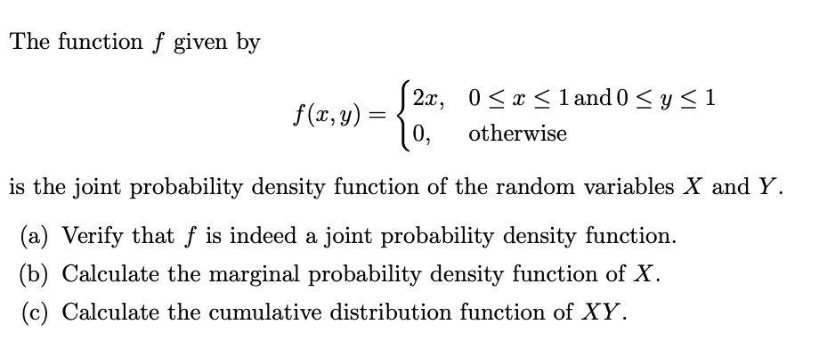 Solved The function f given by f(x,y)={2x,0,0≤x≤1 and 0≤y≤1 | Chegg.com