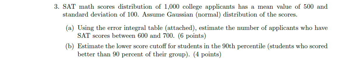 Solved 3. SAT math scores distribution of 1,000 college | Chegg.com
