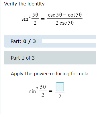 Solved Verify the identity. 250 sin csc 50 - cot 50 2 csc 50 | Chegg.com