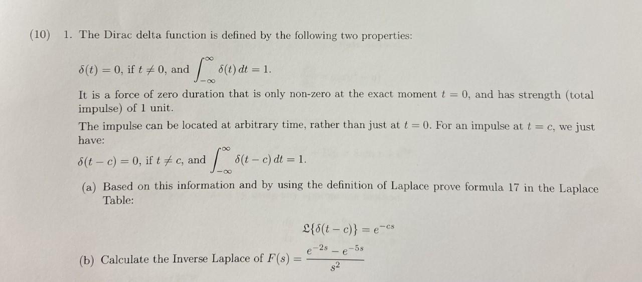 Solved 1. The Dirac delta function is defined by the | Chegg.com
