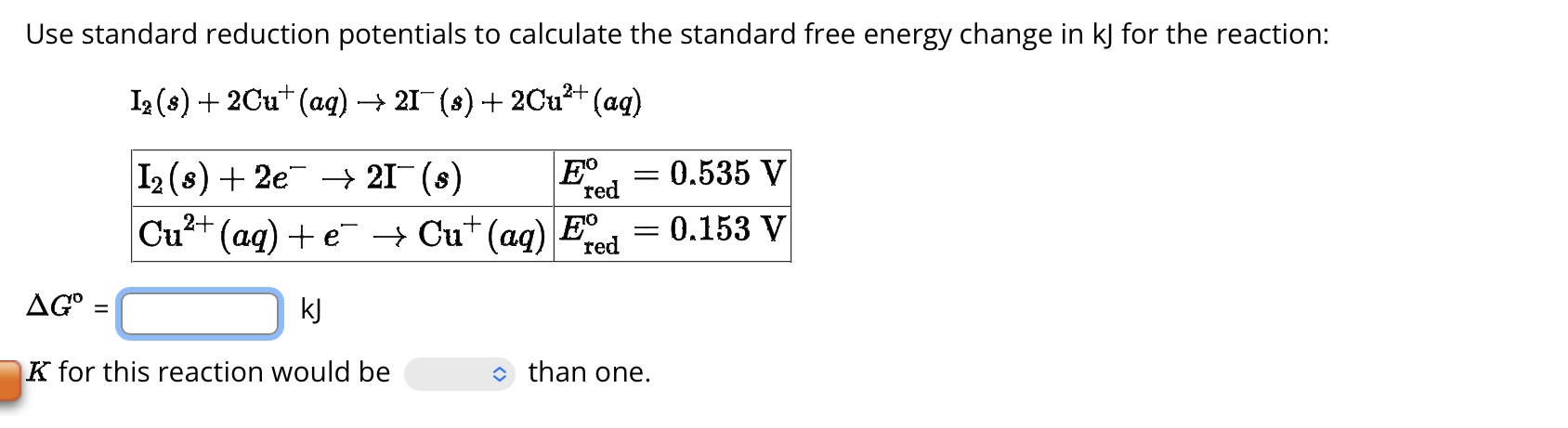 Solved Use standard reduction potentials to calculate the | Chegg.com