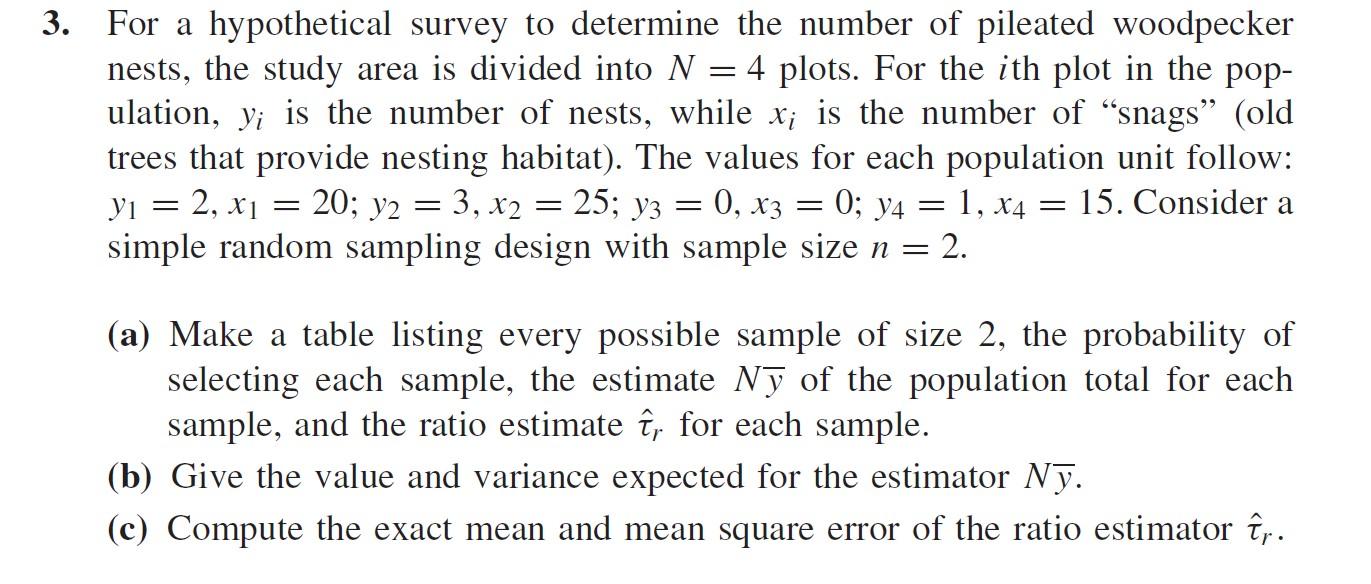Solved For a hypothetical survey to determine the number of | Chegg.com