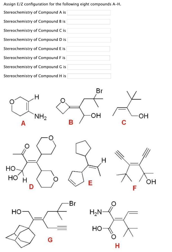 Solved Assign E/Z configuration for the following eight | Chegg.com