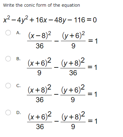 Solved Write the conic form of the equation | Chegg.com