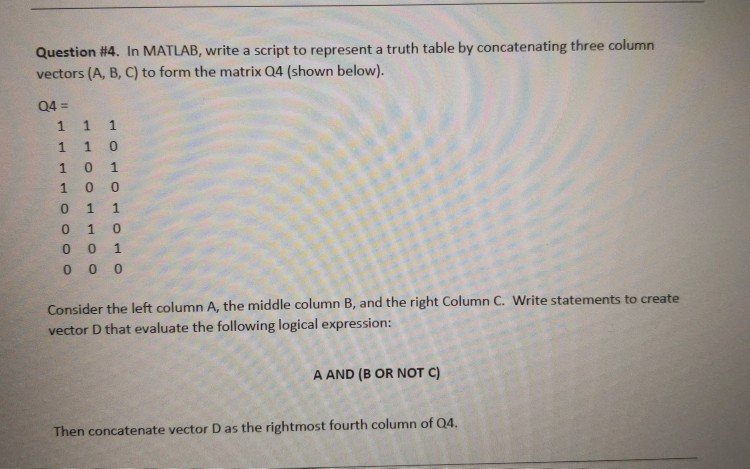 Solved Question 4 In Matlab Write A Script To Represent A 4858