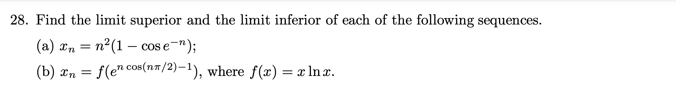 Solved 28. Find the limit superior and the limit inferior of | Chegg.com