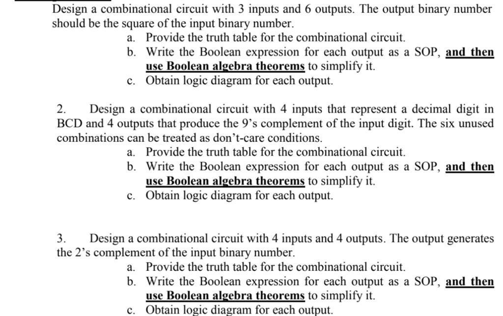 Solved Design a combinational circuit with 3 inputs and 6 | Chegg.com
