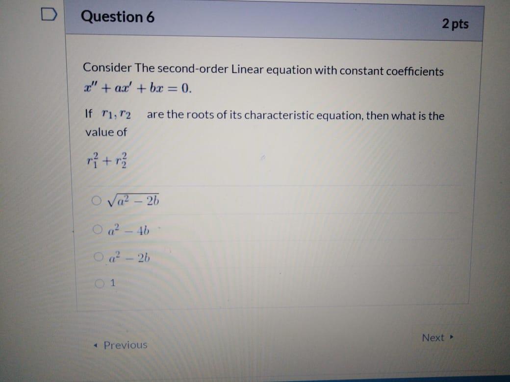 Solved Question 6 2 pts Consider the second-order Linear | Chegg.com