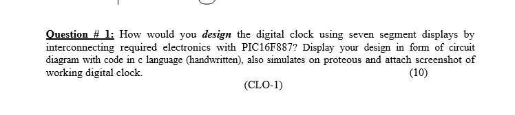 Solved Question # 1: How would you design the digital clock | Chegg.com