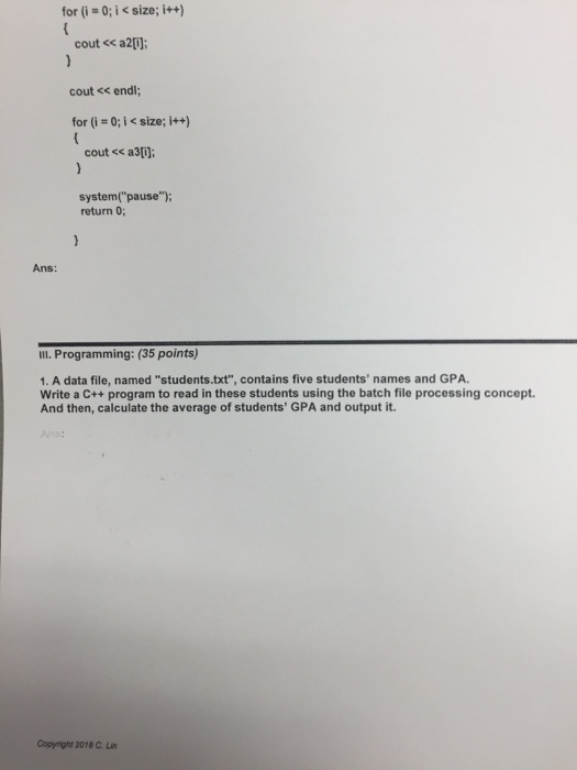 Solved for (i 0; size; i++) cout