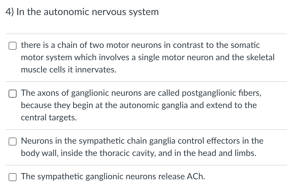 Solved 4) In the autonomic nervous system there is a chain | Chegg.com