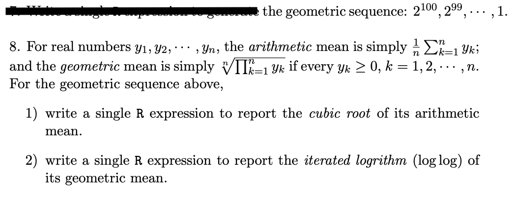 Solved the geometric sequence: 2100,299,cdots,1.For real | Chegg.com