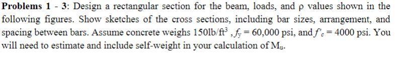 Solved Problems 1 - 3: Design a rectangular section for the | Chegg.com