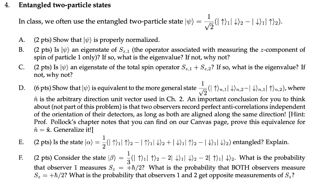 Solved 4. Entangled two-particle states In class, we often | Chegg.com